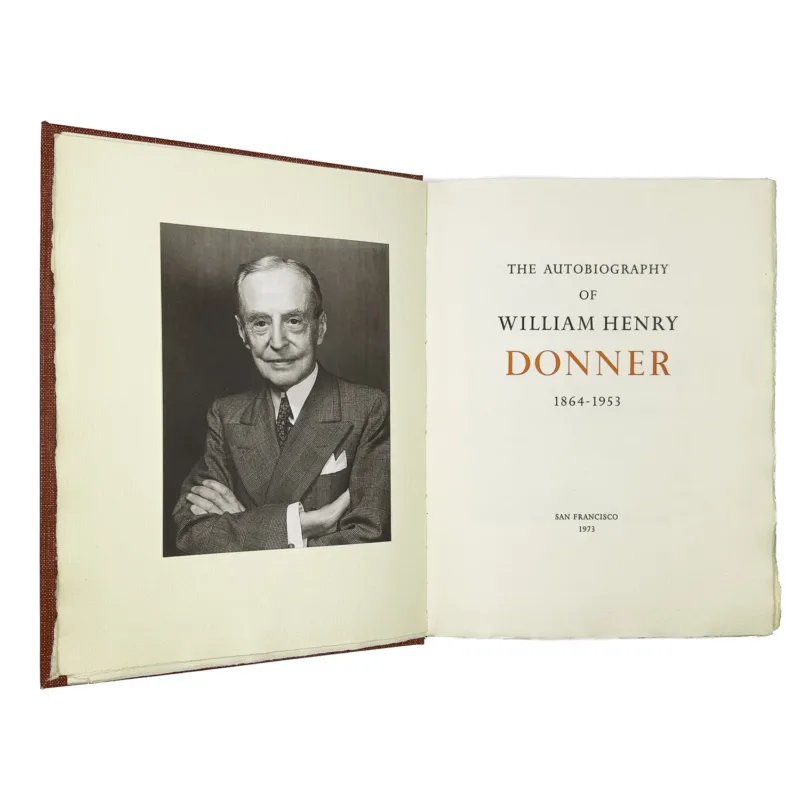 THE AUTOBIOGRAPHY OF WILLIAM HENRY DONNER 1864-1953. | mark funke ...